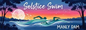 Solstice Swim Manly Dam – ANOTHER LEVEL PERFORMANCE